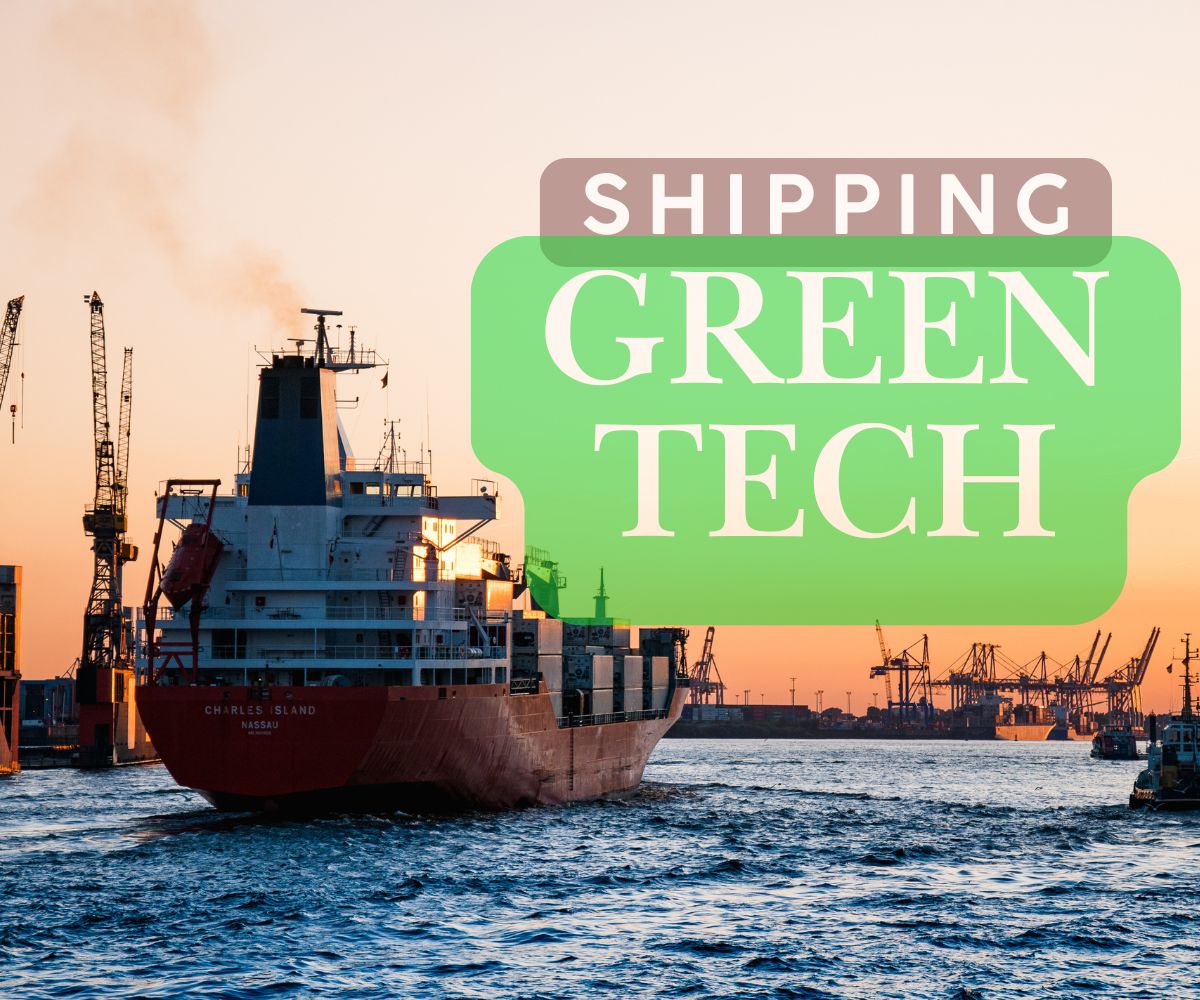 How Clean Fuel And Smart Tech Are Transforming The Shipping Industry ...